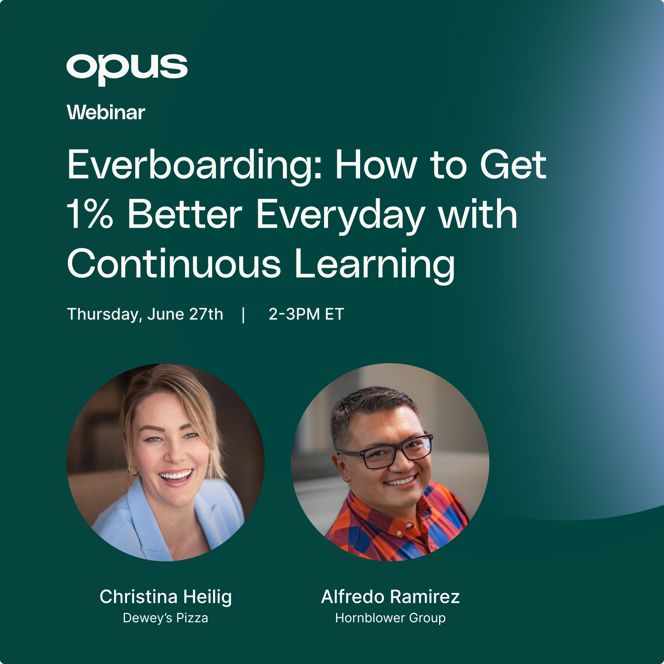 Everboarding: How to Get 1% Better Everyday with Continuous Learning | Opus